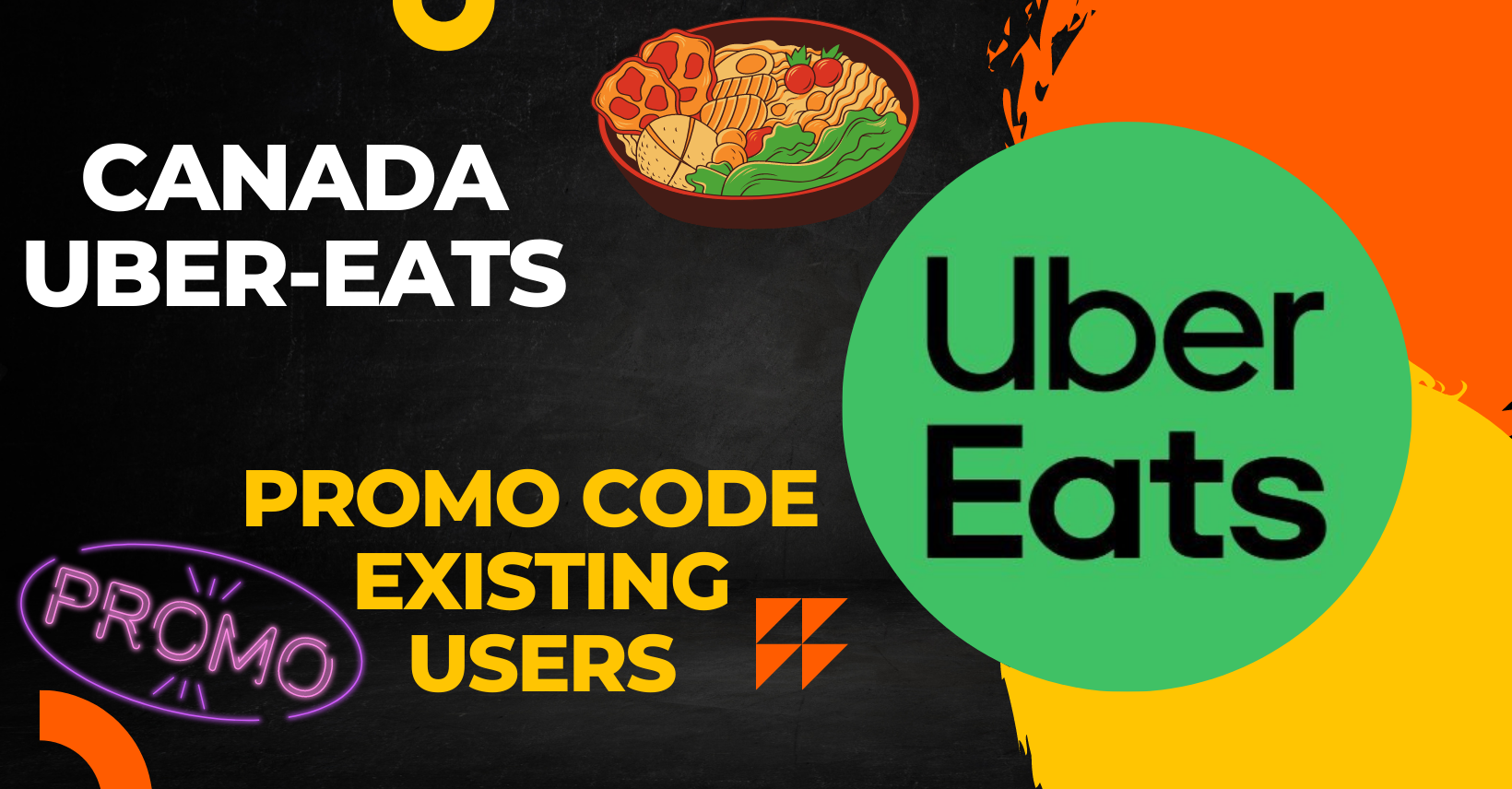 UberEats Promo Code Canada Existing Users 2023 New User UberEats Promo Code Canada Existing Users 2023 New User